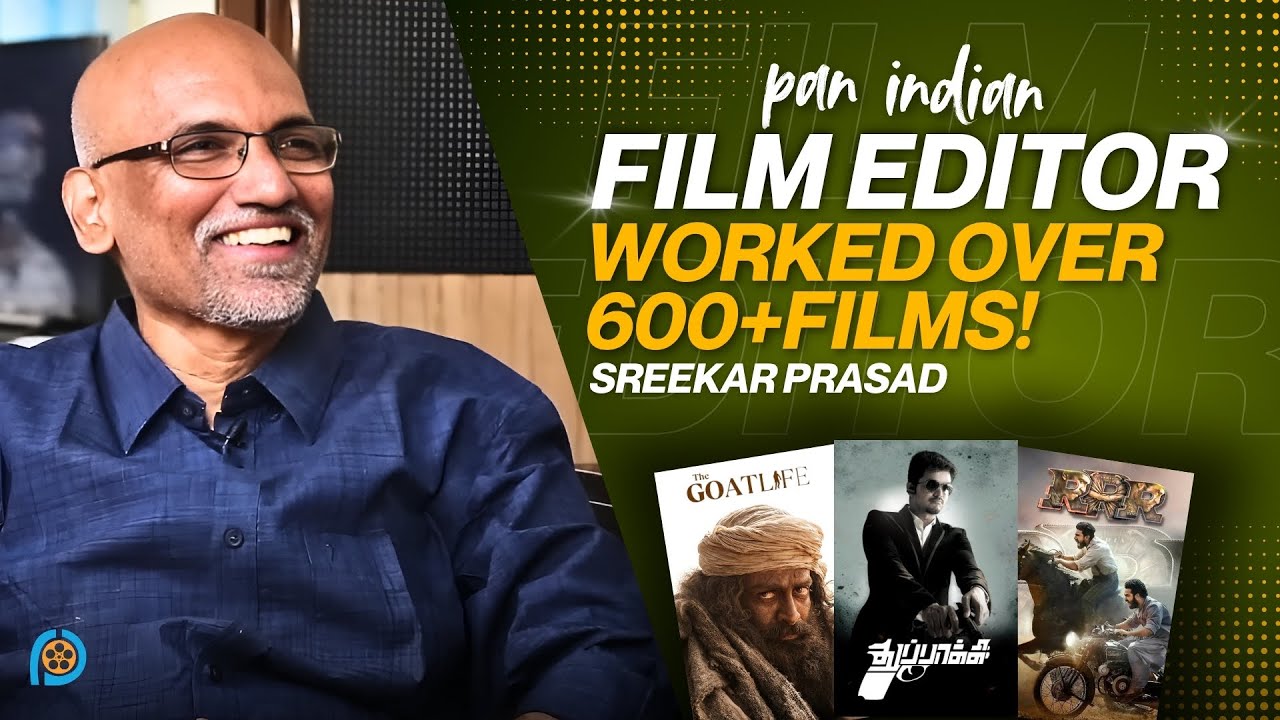 NATIONAL AWARD WINNING FILM EDITOR SREEKAR PRASAD | 600+ FILMS | PURE ...