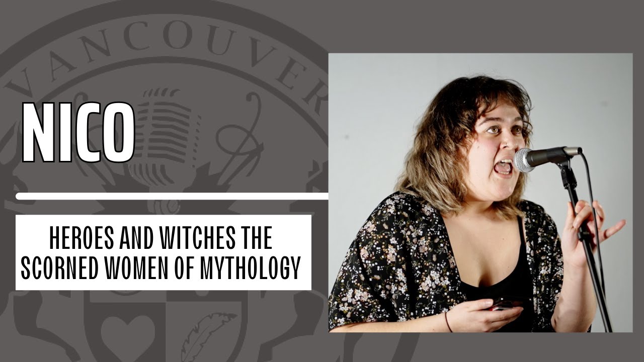 Spoken Word Poet Nico Performs Heroes and Witches the Scorned Women of ...