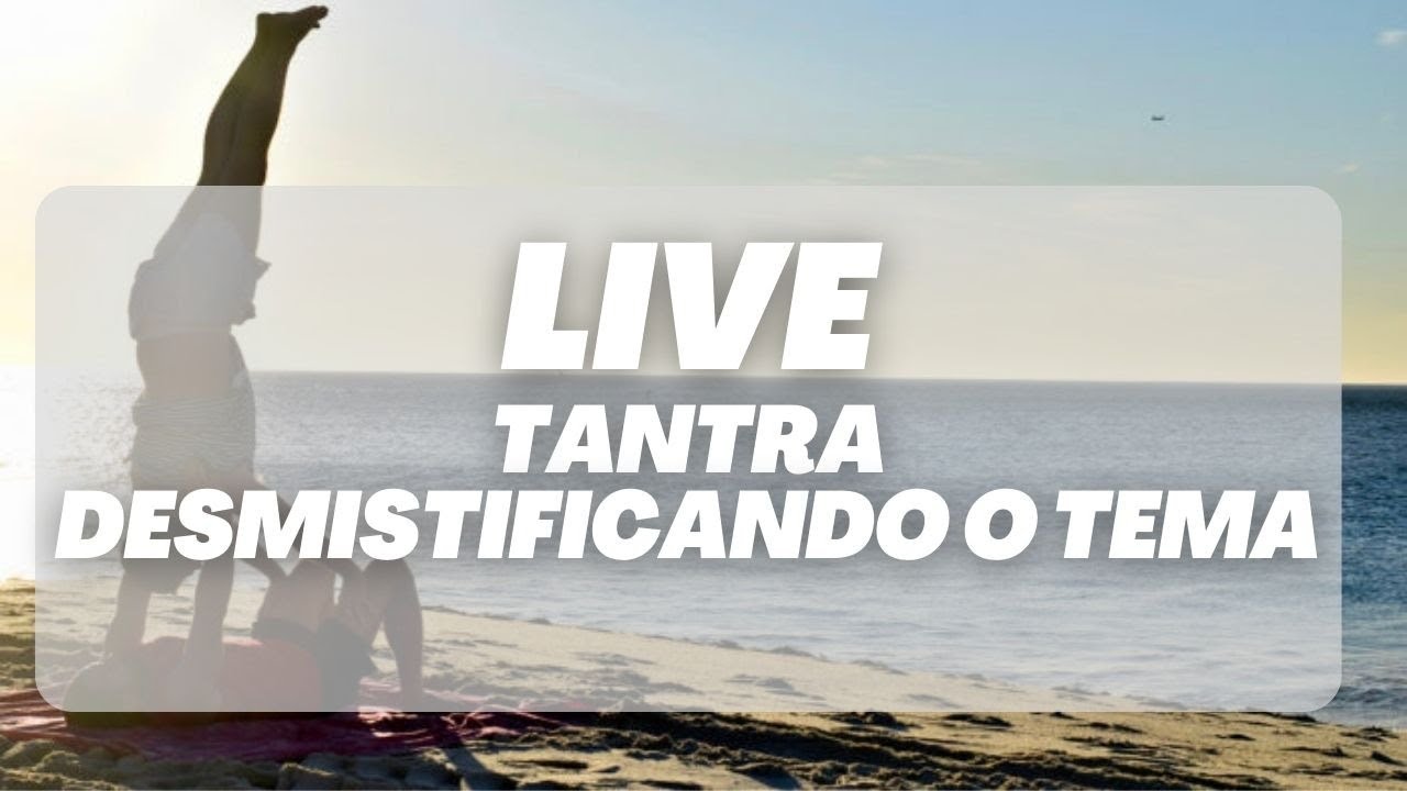 Live: Trantra - Desmistificando o Tema por Edna Duarte - YouTube