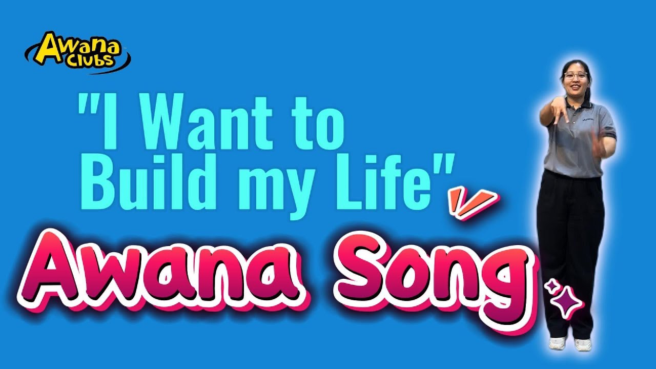 AWANA SONG_I want to build my life (한글자막) - YouTube