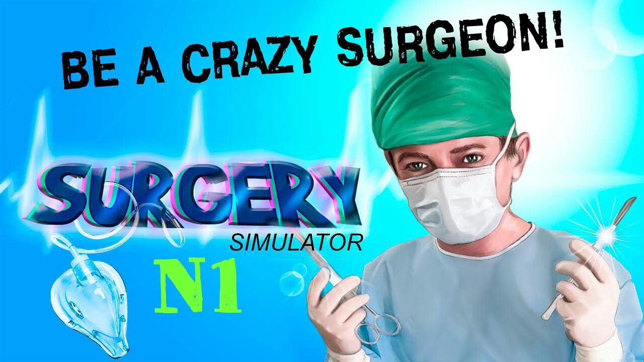 Surgery Simulator 3D N1 - YouTube