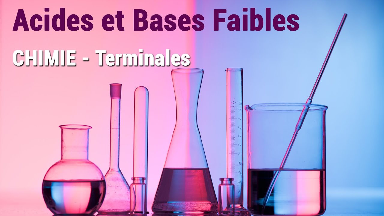 Acides et Bases faibles | Cours en ligne Chimie - Terminales | E ...