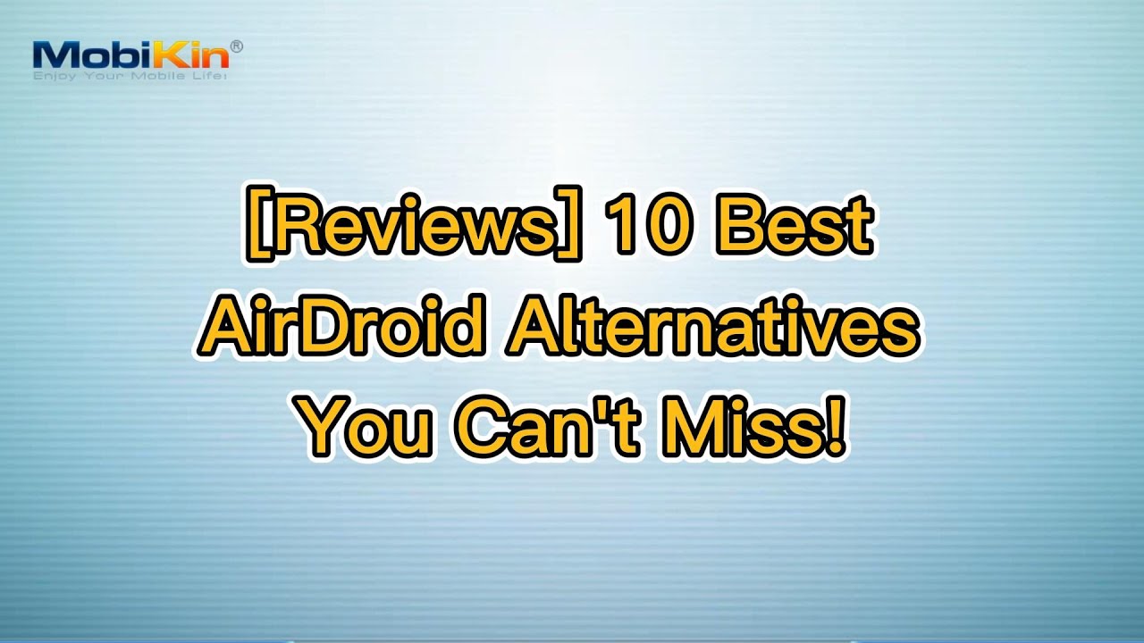 [Reviews] 10 Best AirDroid Alternatives You Can't Miss! - YouTube