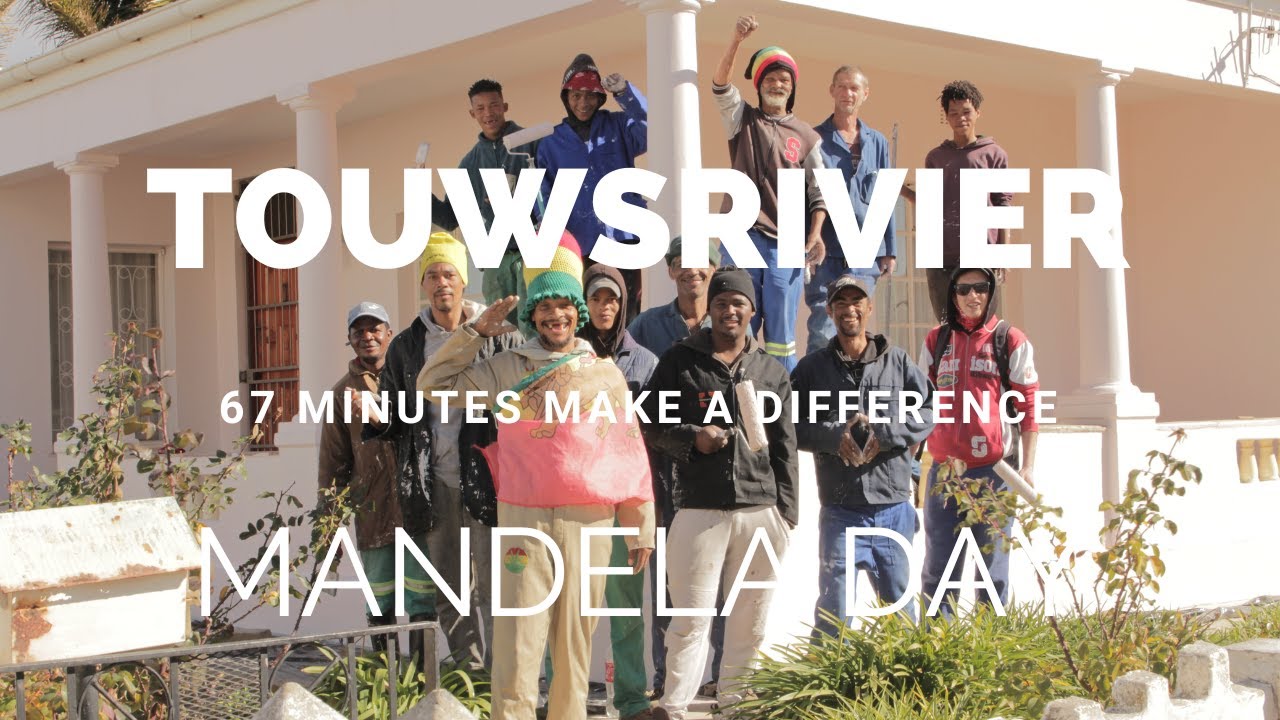 Mandela Day 67 minutes - Touwsrivier - YouTube