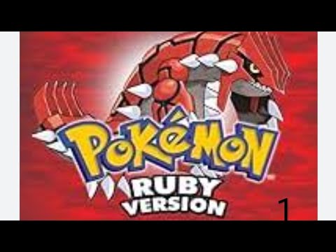 playing pokemon Ruby part 1 - YouTube