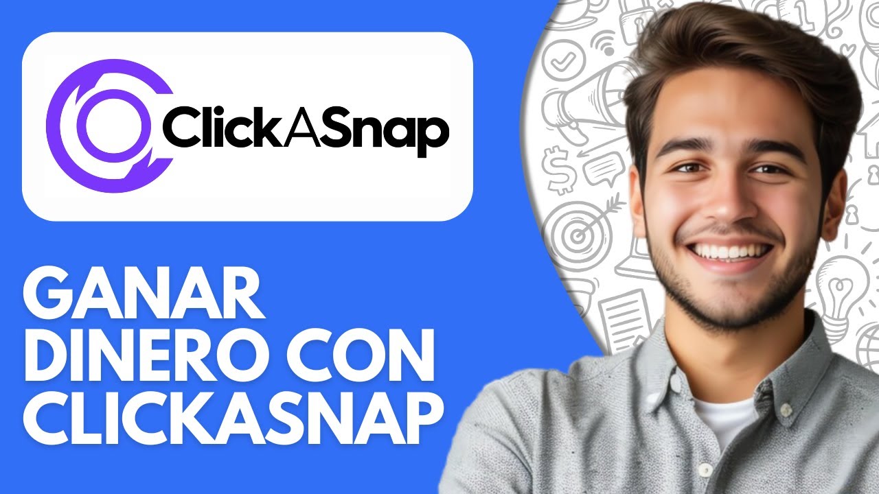 Como Ganar Dinero Con Clickasnap | Como Funciona Clickasnap (2026 ...