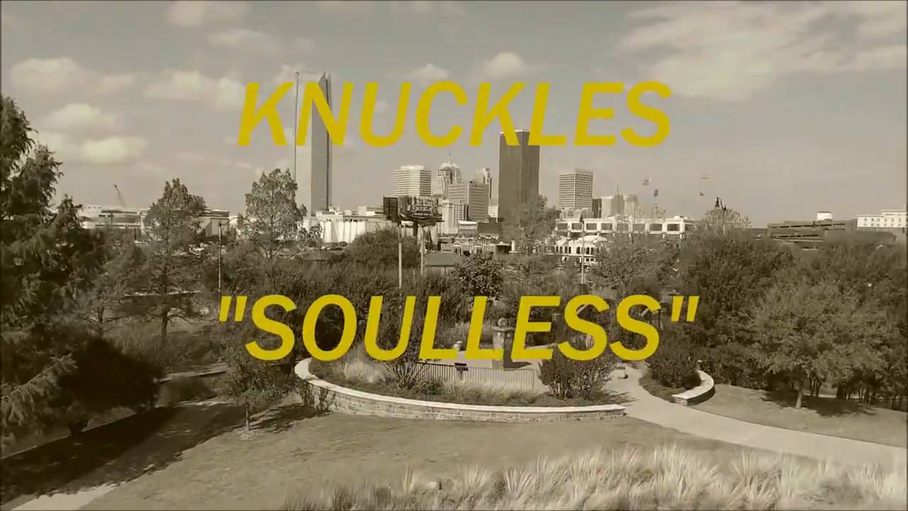 Knuckles ft Mr. Goodbarz - Soulless [Official Music Video] - YouTube Music
