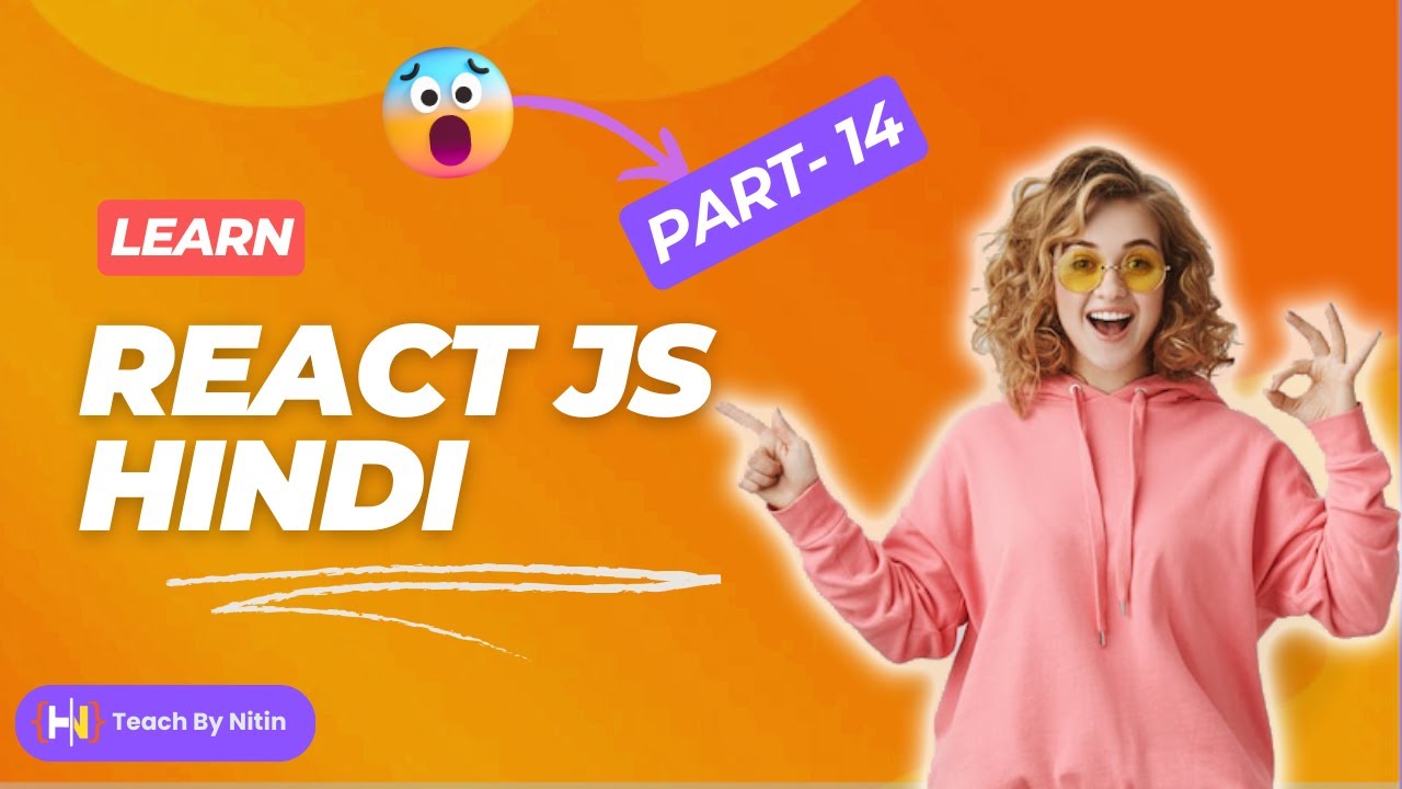 React Js Tutorial For Beginners Part 14 Learn React From Scratch 2513