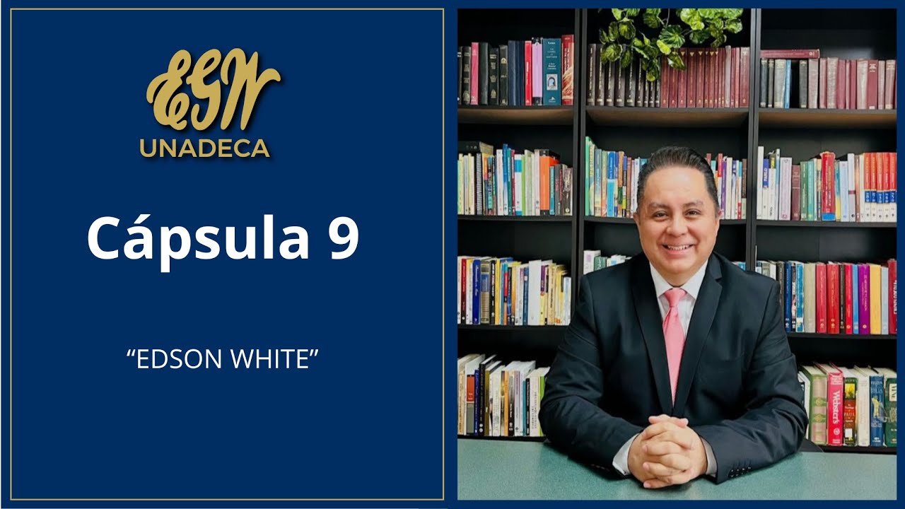 Cápsula 9 - "Edson White". - YouTube
