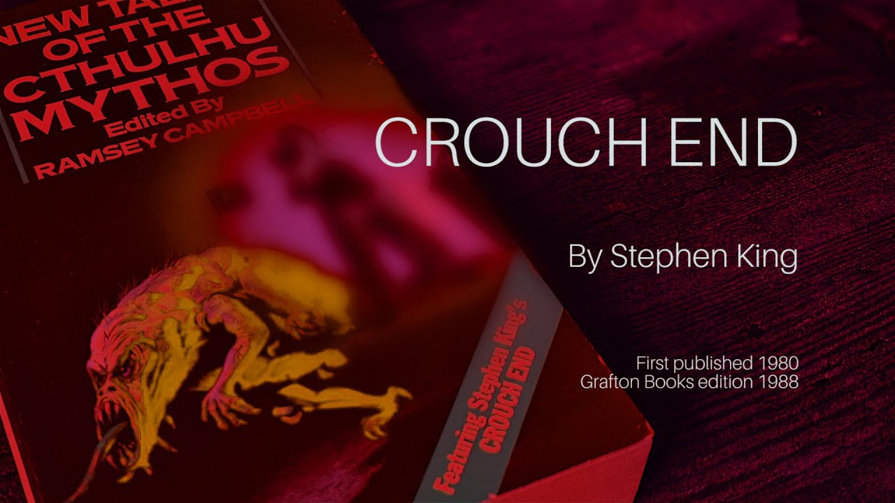 Crouch End by Stephen King – a short story review - YouTube