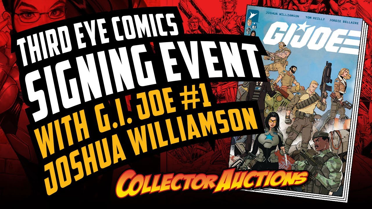Third Eye Comics Signing Event with Joshua Williamson & G.I. Joe #1 ...