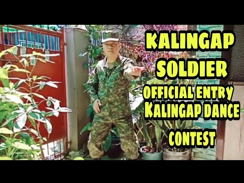 KALINGAP SOLDIER OFFICIAL ENTRY KALINGAP DANCE CONTEST - YouTube