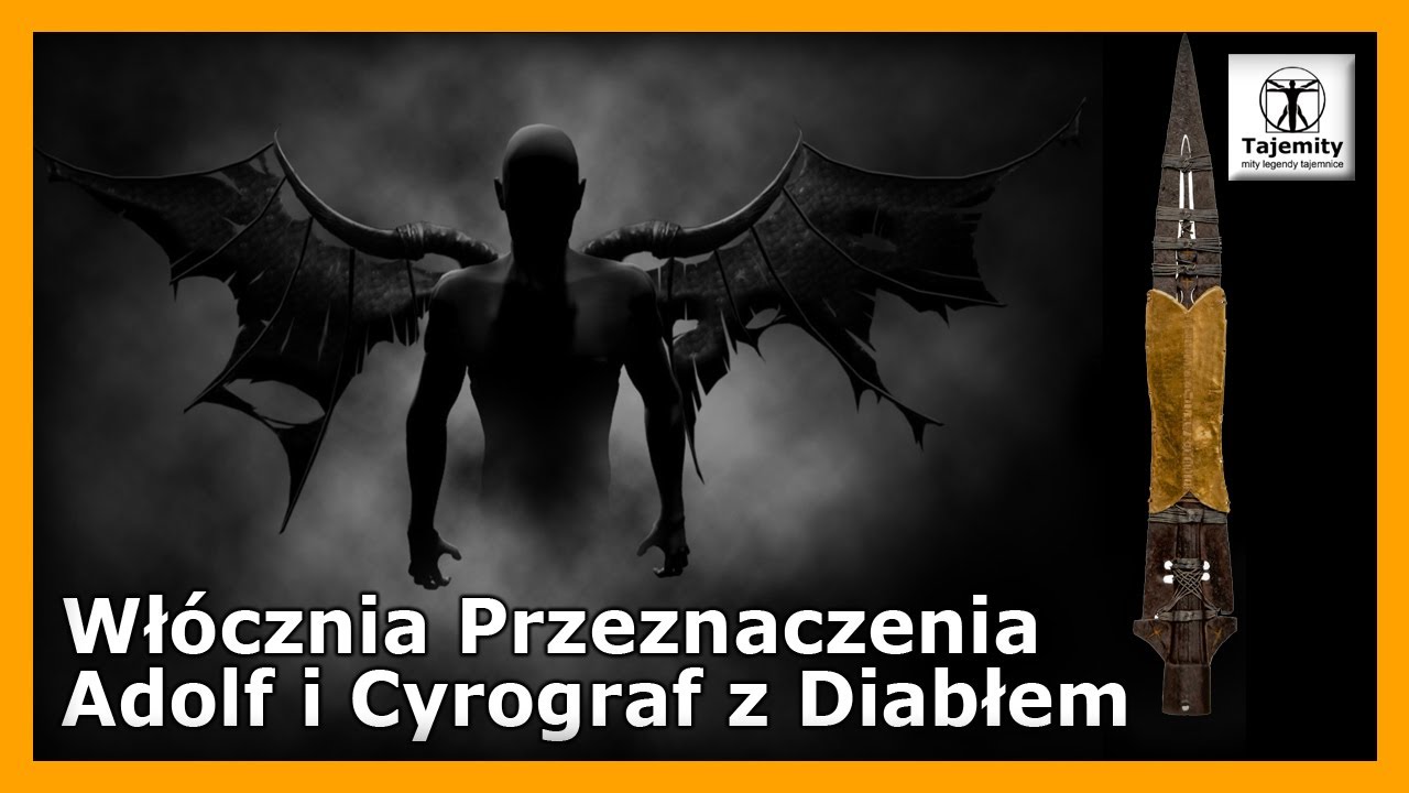 Włócznia Przeznaczenia - Adolf i Cyrograf z Diabłem - YouTube
