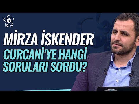 Mirza İskender Curcani'ye Hangi Soruları Sordu? | Göğerenler Vav TV