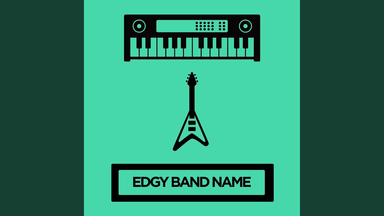 Edgy Band Name - YouTube