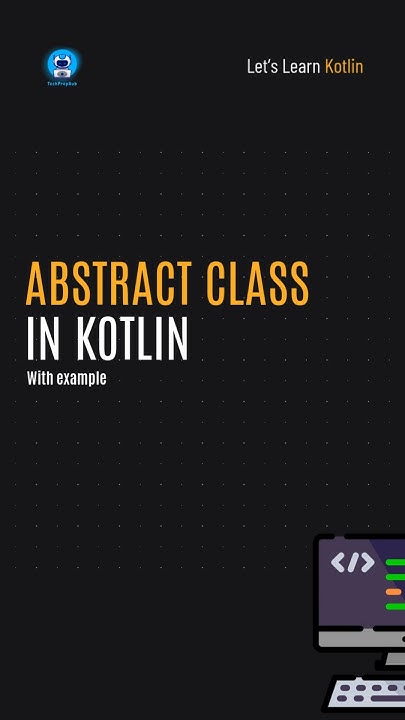 ABSTRACT CLASS in #kotlin #androiddevelopment #coding #code #android #androidstudio #learning # ...