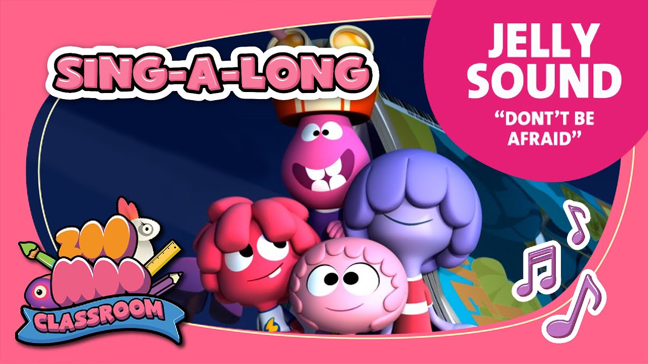 Don't Be Afraid | Jelly Jamm | Sing-Along for Kids - YouTube