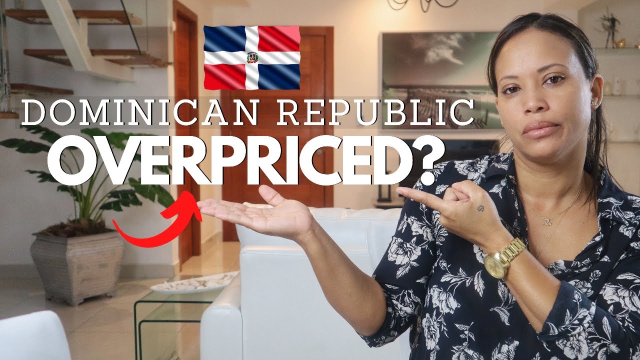 Is Dominican Republic TOO EXPENSIVE To Live? - YouTube