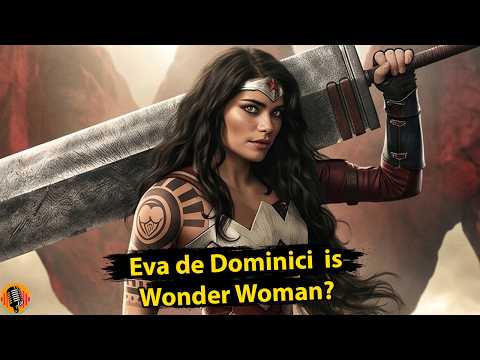 Eva de Dominici Cast as Wonder Woman for Man of Tomorrow