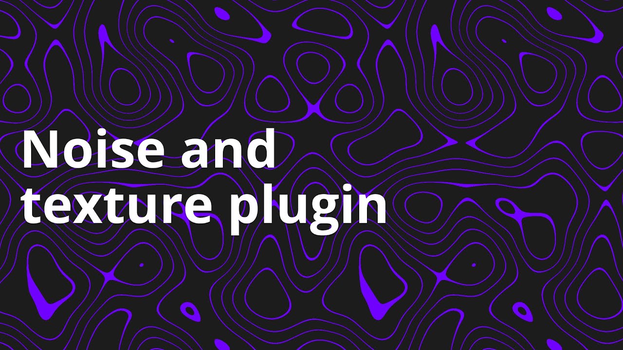 Noise & texture plugin Figma #noise #texture #plugin #figma - YouTube