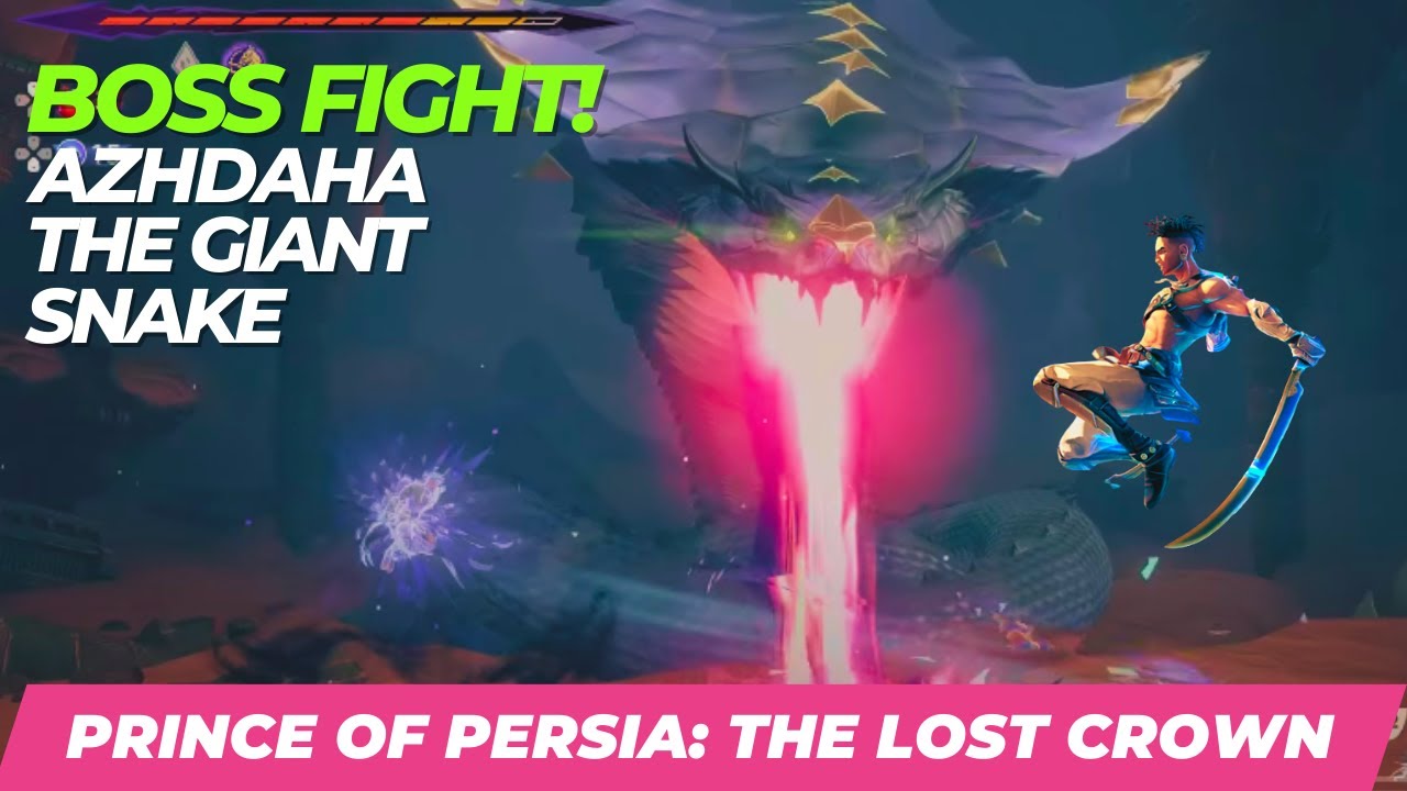 AZHDAHA The SNAKE BOSS Fight - Prince of Persia: The Lost Crown - YouTube