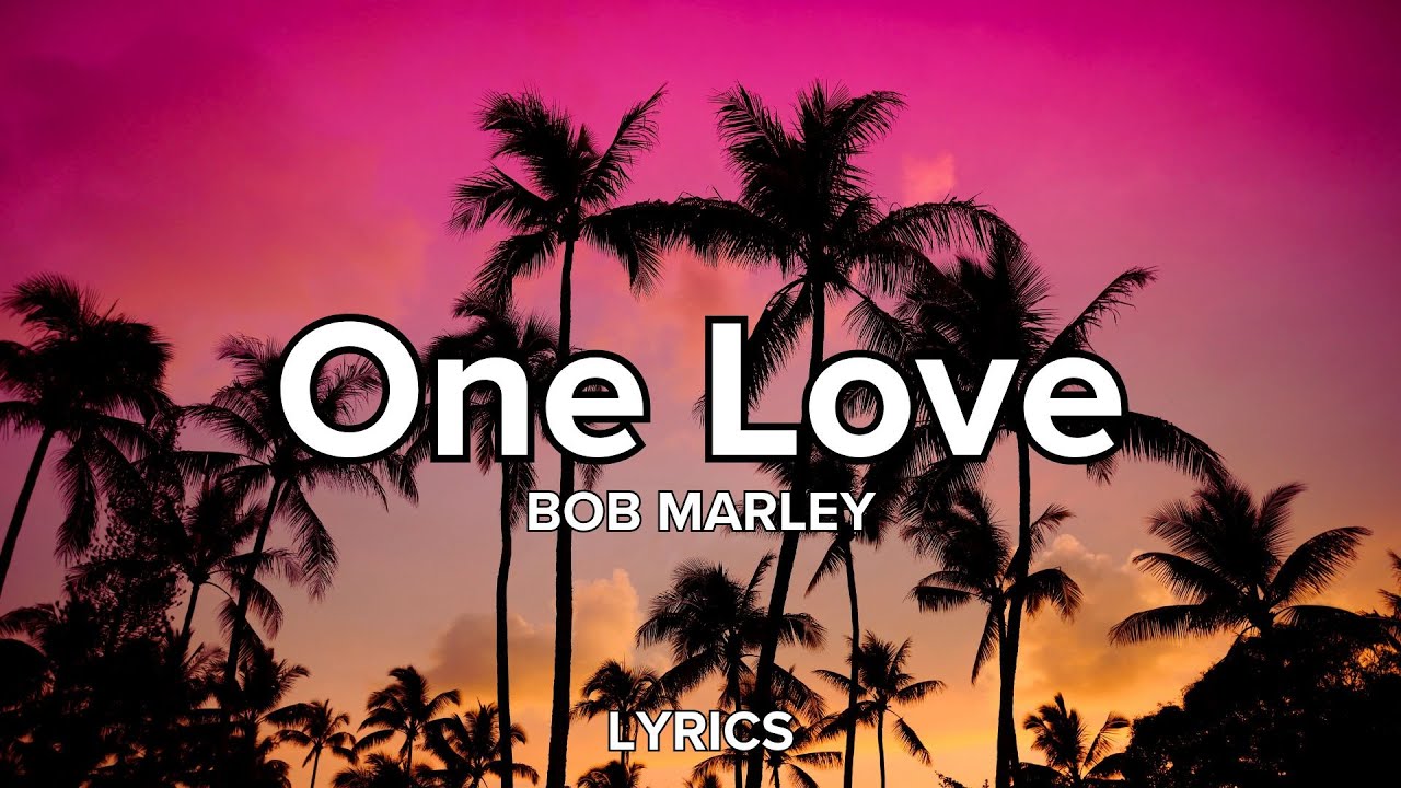 One Love - Bob Marley (Lyrics) - YouTube Music