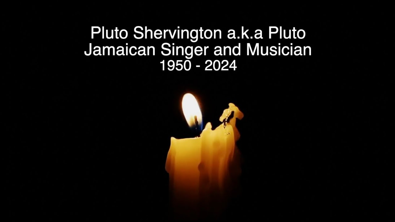 PLUTO SHERVINGTON "PLUTO" - RIP - TRIBUTE TO THE JAMAICAN SINGER ...