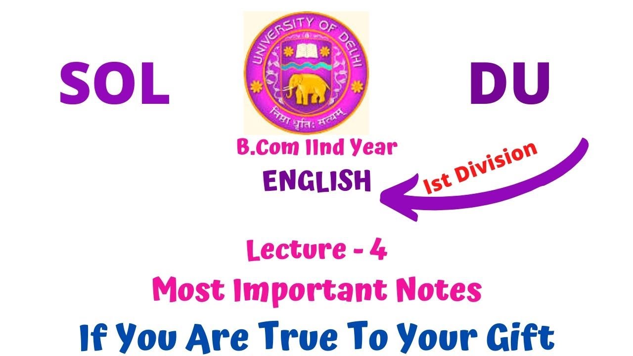 b-com-2nd-year-english-if-you-are-true-to-your-gift-du-sol-youtube