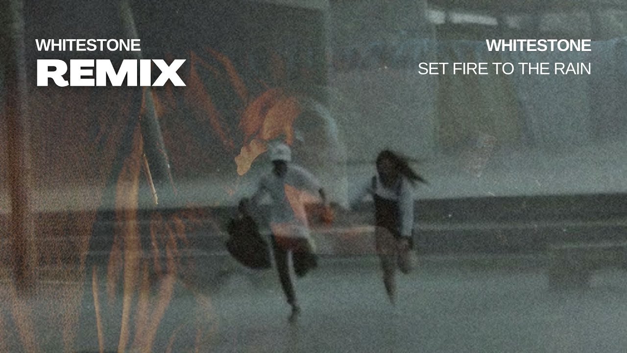 Adele - Set Fire To The Rain (Whitestone Remix) - YouTube