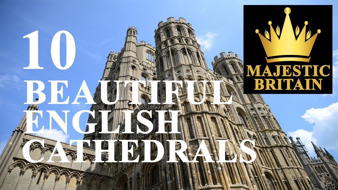 10 Beautiful English Cathedrals - YouTube