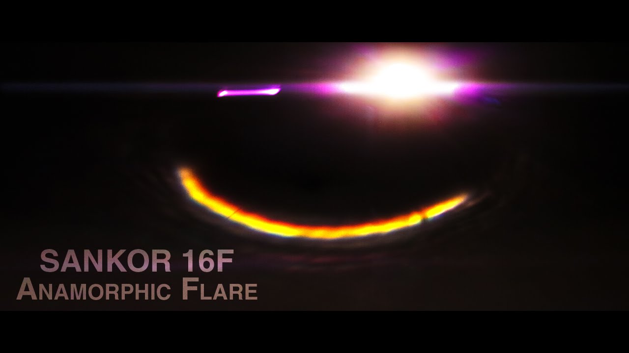 Sankor 16F Anamorphic Lens Flare - YouTube