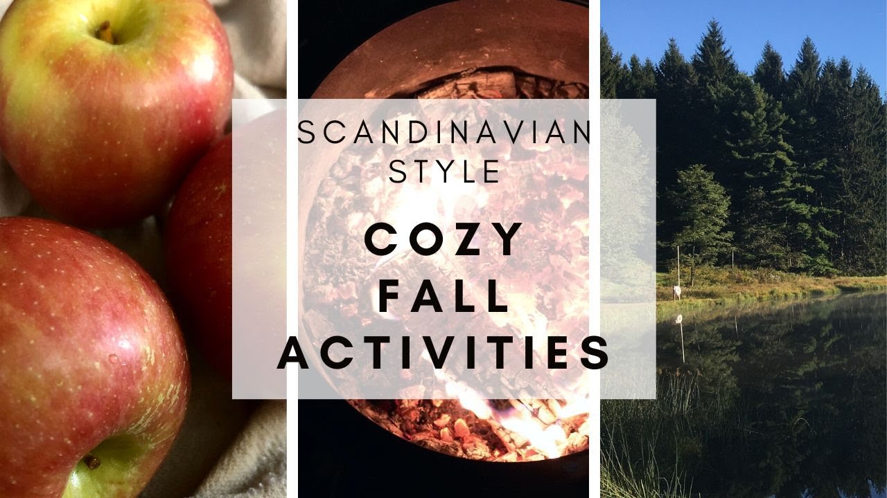 Cozy (HYGGE) Fall Activities | Get In the Mood for Fall | Scandinavian ...