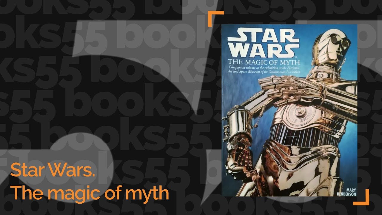 Star Wars. The magic of myth - YouTube