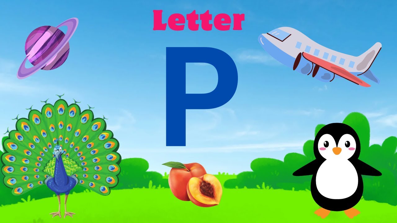 P Letter P Words for Kids | Words Starting With P | P Words | Kids ...