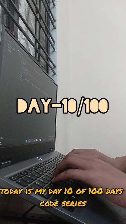 Day-10/100 #100daysofcode #coding - YouTube