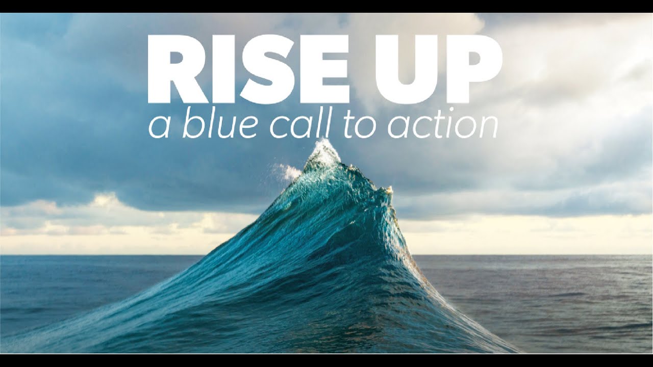 RISE UP - A Blue Call to Action - YouTube
