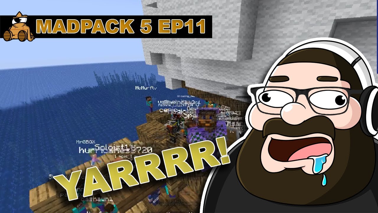 Yarrr, I'm Here To Take Revenge! - MadPack 5 Episode 11 - YouTube