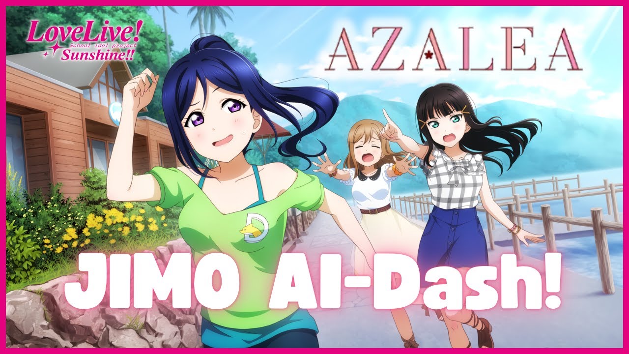 JIMO-AI Dash! 【AZALEA Mix!】 Aqours - Love Live! Sunshine! - YouTube