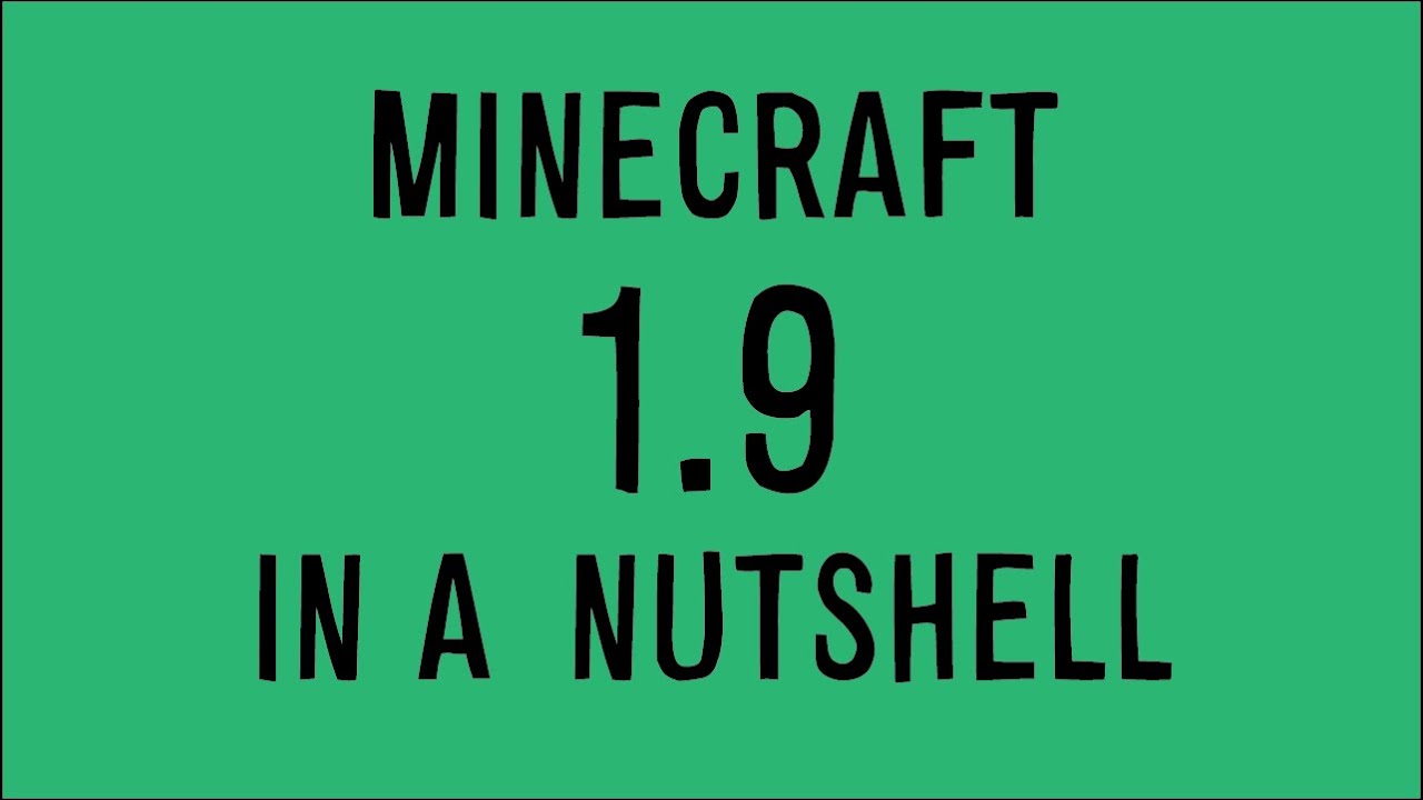 Minecraft 1.9 In a Nutshell - YouTube