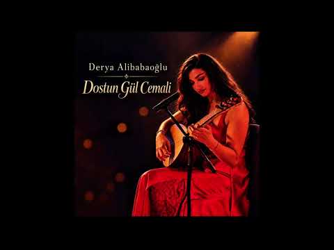 Dostun Gül Cemali - Derya Alibabaoğlu / Türk Halk Müziği