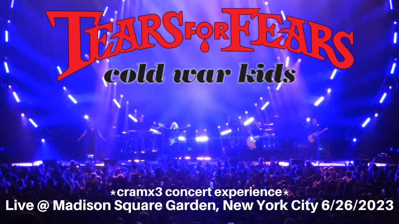 Tears for Fears & Cold War Kids LIVE @ Madison Square Garden New York ...