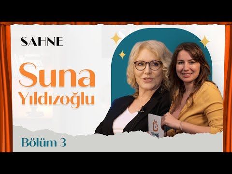 “Yeşilçam’da Ön Yargı Yoktu” - Suna Yıldızoğlu | Sahne #3