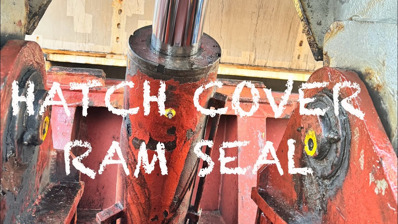 HATCH COVER RAM SEAL renewal - YouTube