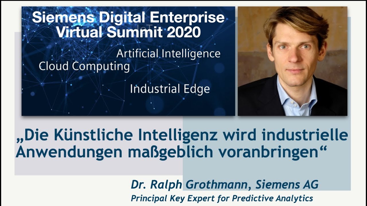 Dr. Ralph Grothmann (Siemens AG) über die Künstliche Intelligenz in ...