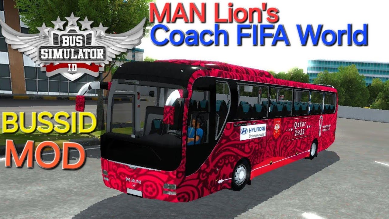 MAN Lion's Coach FIFA World Bus Mod For Bus Simulator Indonesia in ...