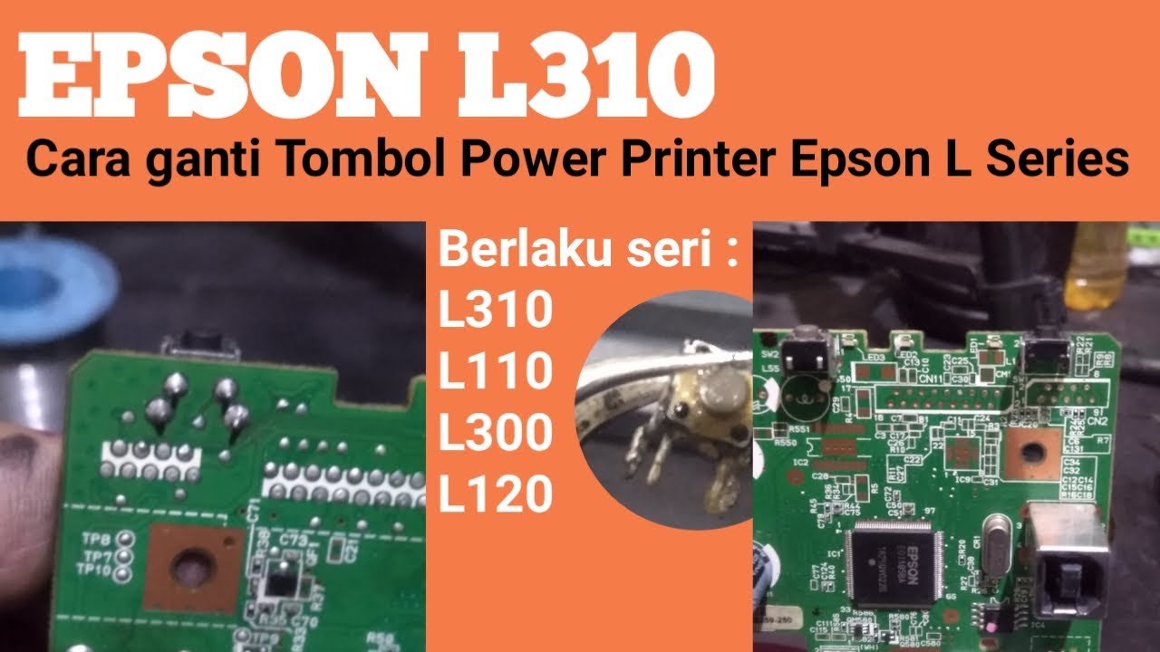 Tombol Power Epson rusak? ini solusinya I Service Printer Pemula - YouTube