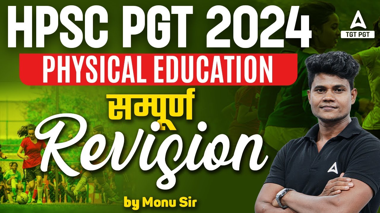 HPSC PGT Physical Education Marathon 2024 | Complete Physical Education ...