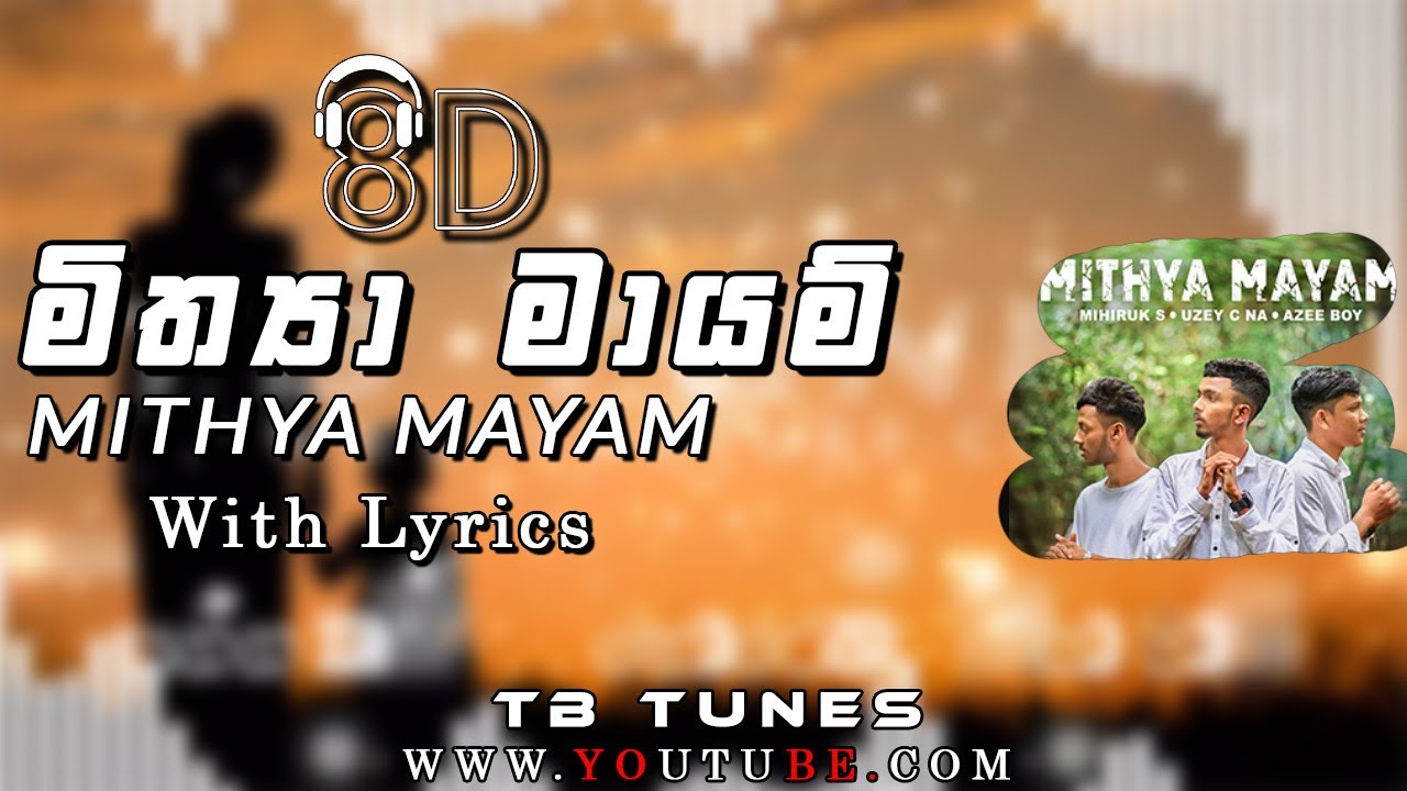 Mithya mayam 8D song with lyrics| TB TUNES - YouTube