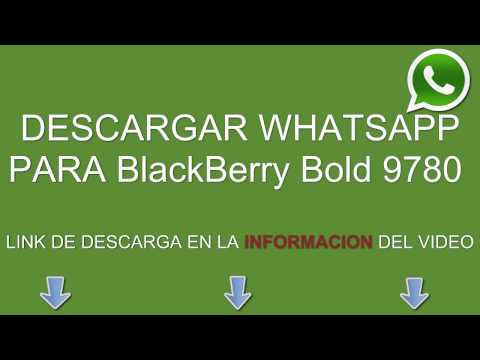 Descargar e instalar whatsapp para BlackBerry Bold 9780 gratis