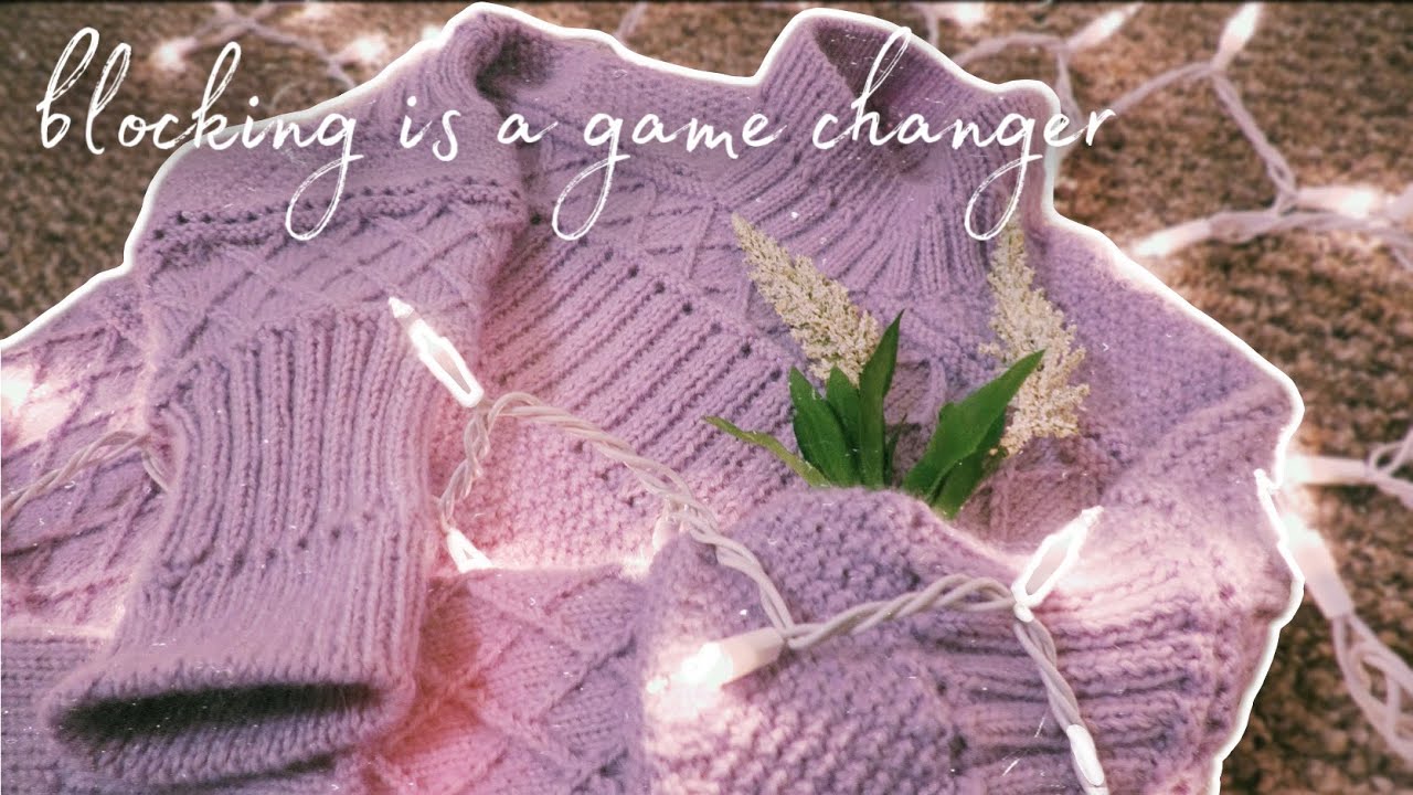 BLOCKING MY INGRID SWEATER | finishing my sweater - YouTube